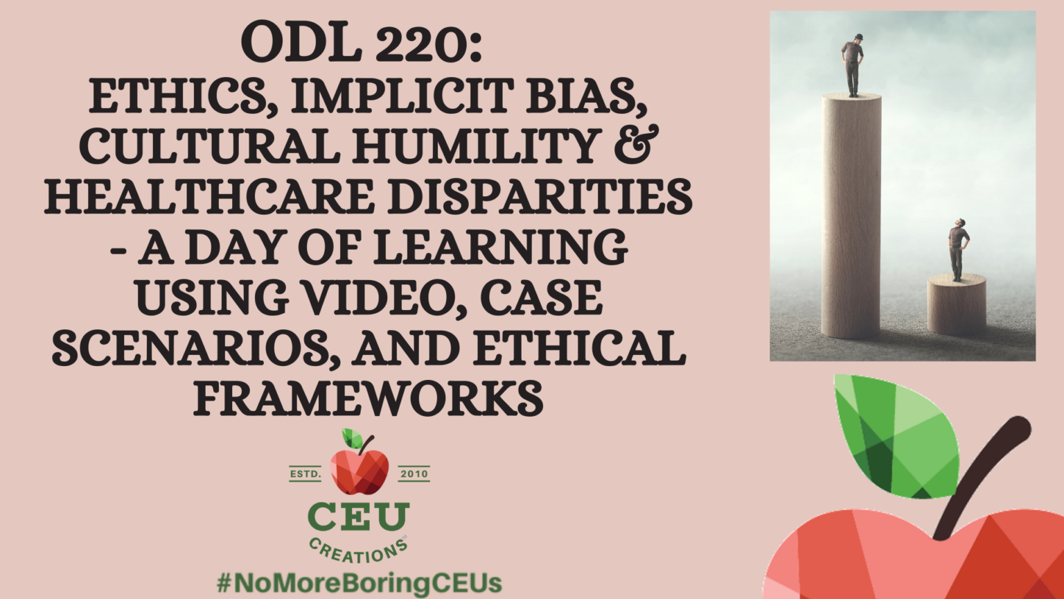 ODL 220: Ethics, Implicit Bias, Cultural Humility and Healthcare Disparities - A Day of Learning ...