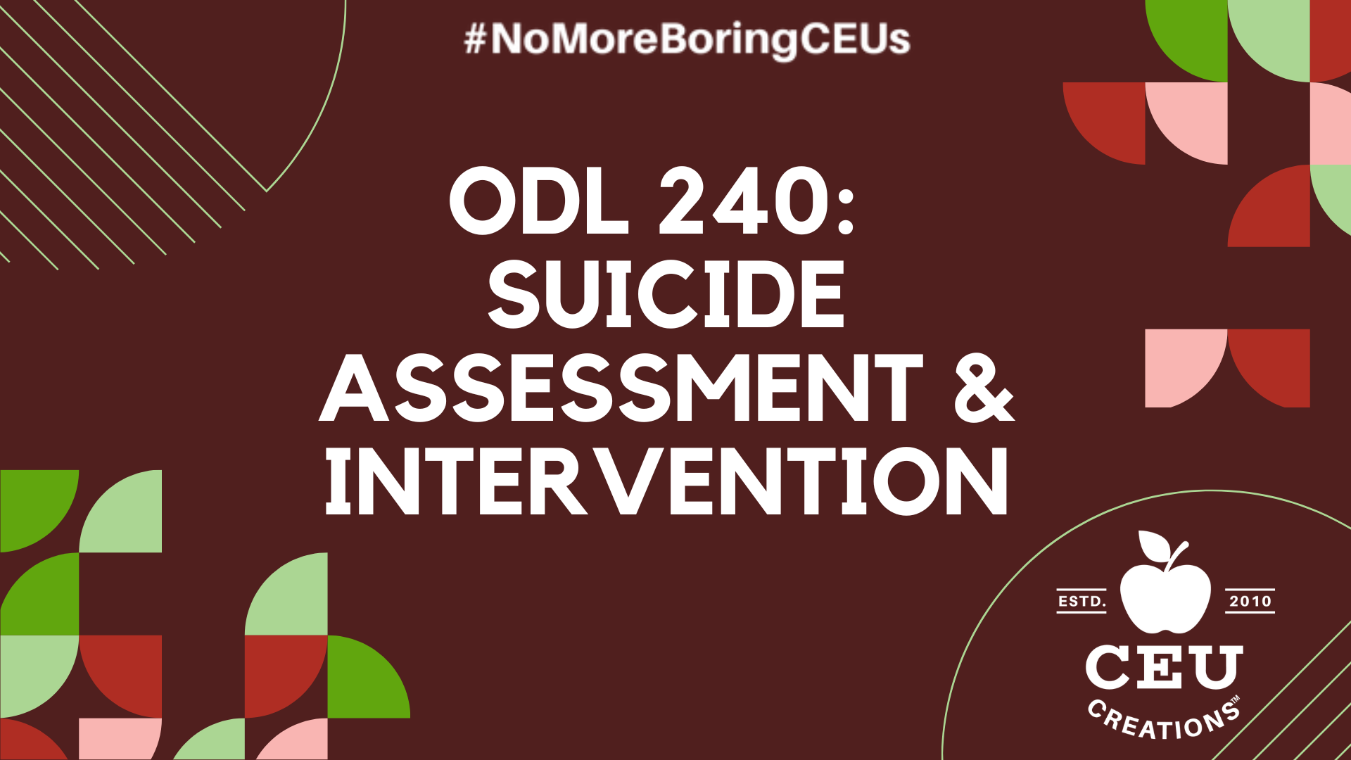 ODL 240: Suicide Assessment and Intervention - CEU Creations