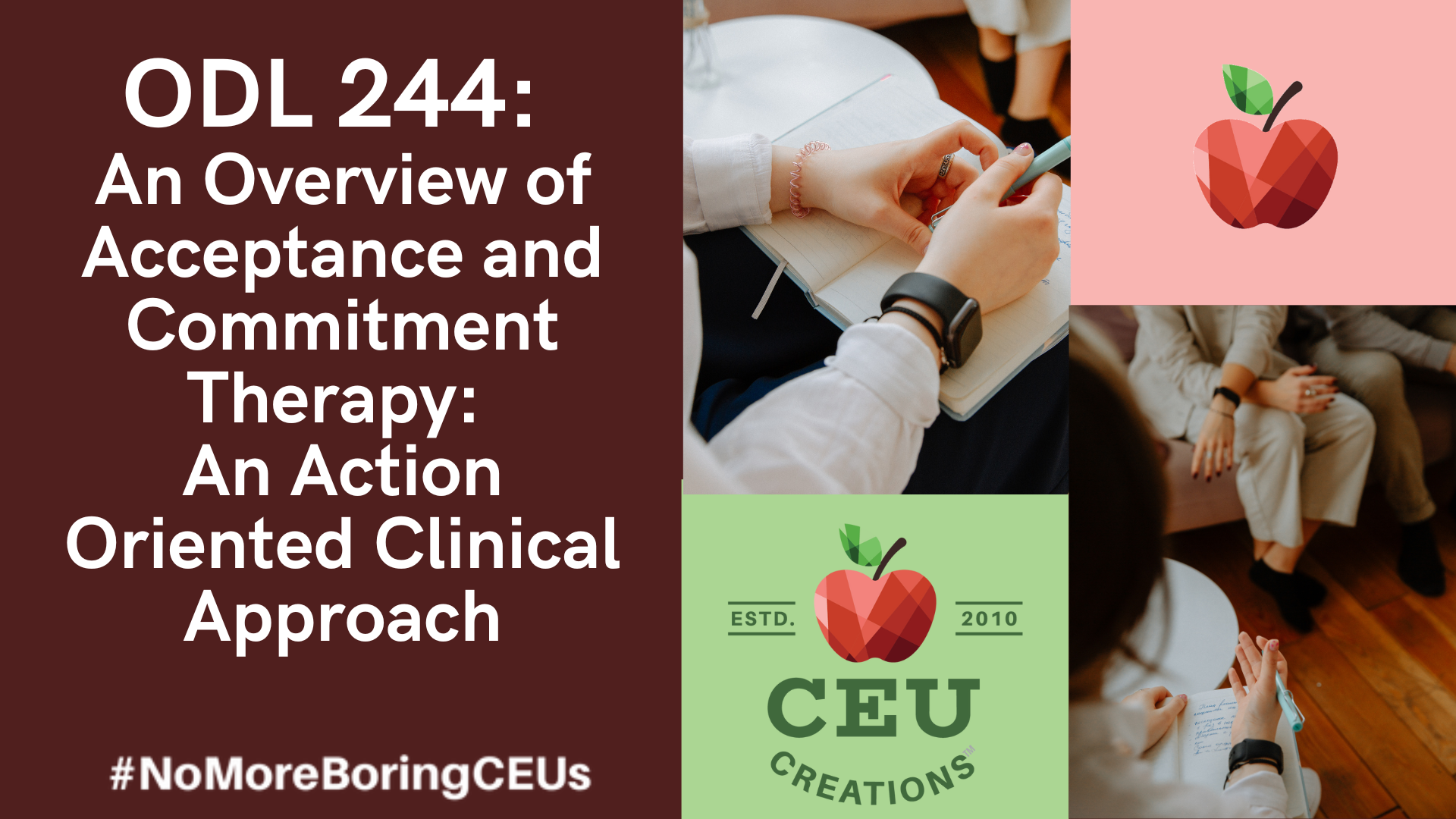 ODL 244: An Overview of Acceptance and Commitment Therapy: An Action ...