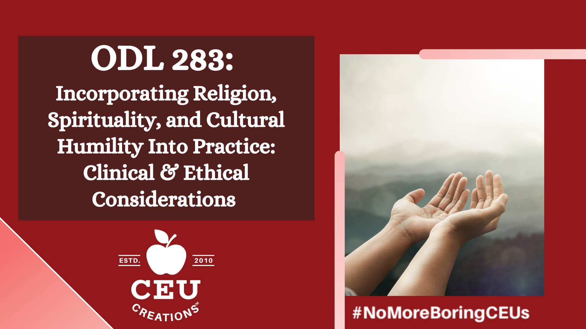 ODL 283: Incorporating Religion, Spirituality, and Cultural Humility ...