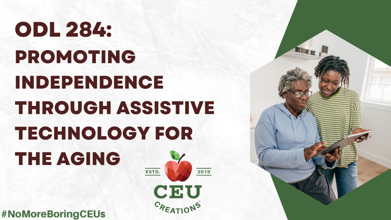 ODL 284 Promoting Independence through Assistive Technology for the ...