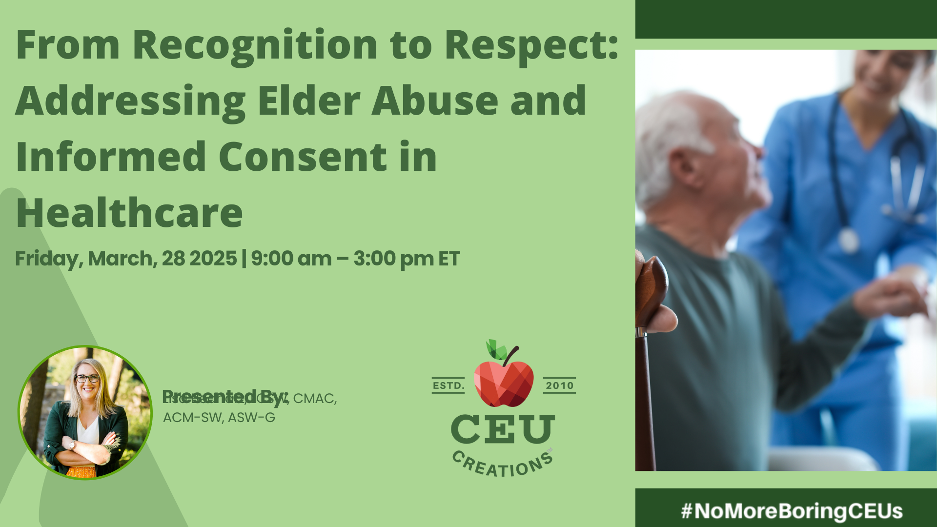 From Recognition to Respect: Addressing Elder Abuse and Informed ...